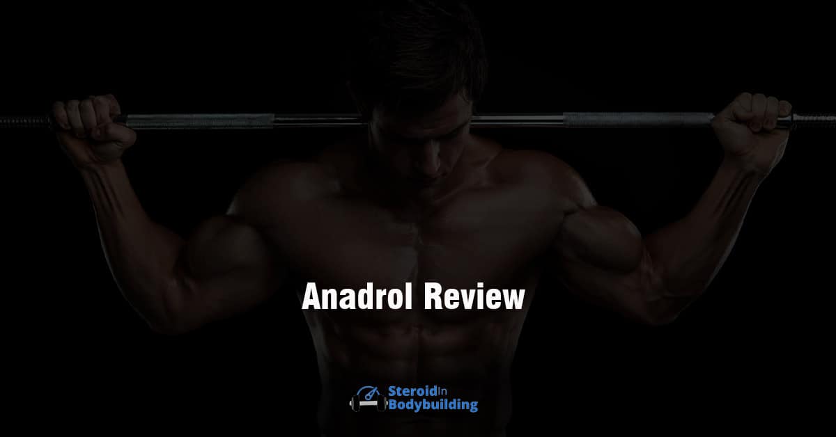 Anadrol – SteroidInBodybuilding